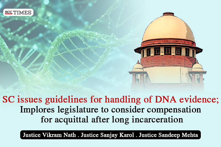 Supreme Court Empowers DNA Evidence In High Profile Murder Cases ...
